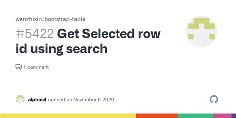 Get Selected Row Id Using Search · Issue 5422 · Wenzhixinbootstrap Table · Github