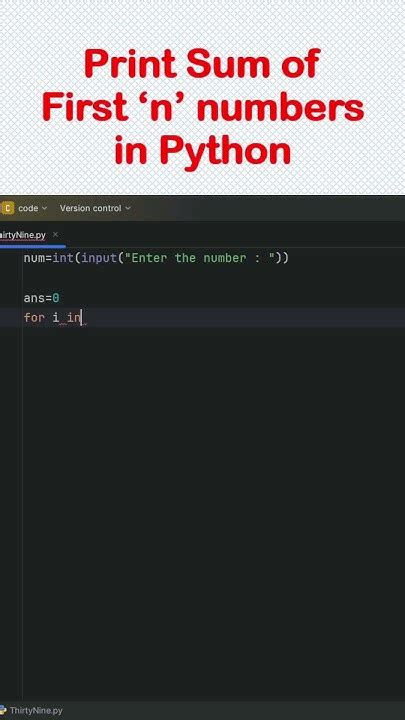 Print Sum Of First N Numbers In Python Shorts Shortvideo Short