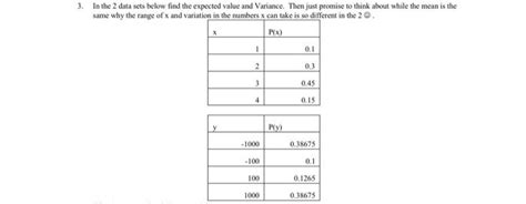 Solved In The 2 Data Sets Below Find The Expected Value And