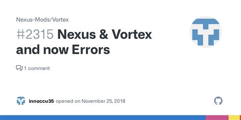 Nexus And Vortex And Now Errors · Issue 2315 · Nexus Modsvortex · Github