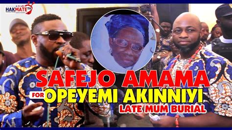 Safejo Amama American Big Boy Opeyemi Akinniyi Mums Final Burial