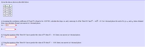 Solved Given The Data As Shown In The Table Below X 6 9 7 Y