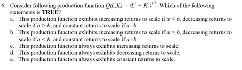 Solved B 6 Consider Following Production Function Q1 L Chegg Com