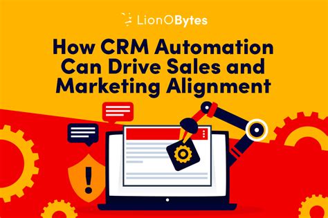 How Crm Automation Can Drive Sales And Marketing Alignment