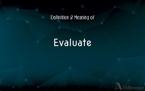 Evaluate Definition And Meaning