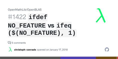 `ifdef Nofeature` Vs `ifeq Nofeature 1` · Issue 1422
