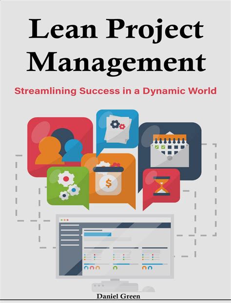 Lean Project Management Streamlining Success In A Dynamic World