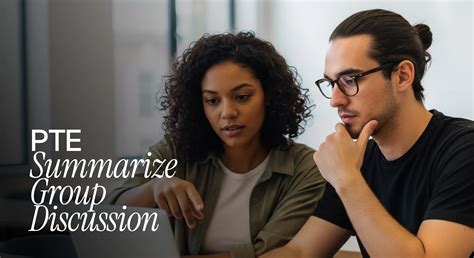 Preparing For Ptes New Summarize Group Discussion Task Learnpte