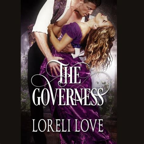 The Governess An Erotic Regency Novel By Loreli Love Paperback Barnes Noble