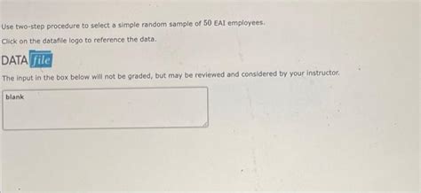 Solved Use Two Step Procedure To Select A Simple Random