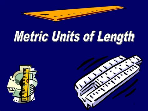 PPT Metric Units Of Length PowerPoint Presentation Free Download ID 6597345