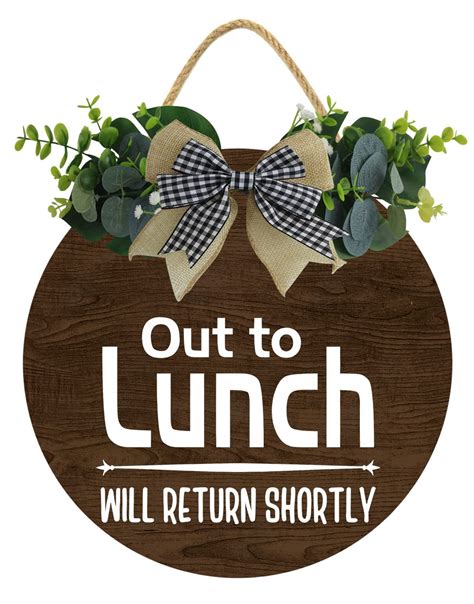Out To Lunch Will Return At Sign