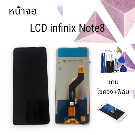 หน้าจอinfinix Note8 Lcd Infinix Note8 จอ ทัช สินค้าพร้อมส่ง แถมฟิล์ม ไขควง Shopee Thailand