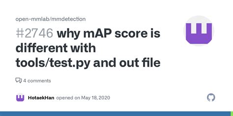Why Map Score Is Different With Tools Test Py And Out File Issue Open Mmlab