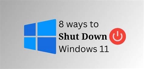 8 Ways To Shut Down Windows 11 8 Ways To Shut Down Windows 11