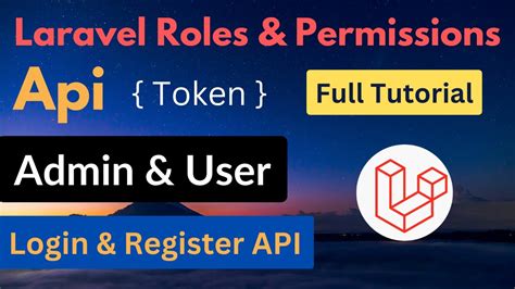 Laravel Roles And Permissions Api Laravel Auth Api Sanctum Roles