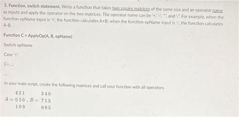 Solved 5 Function Switch Statement Write A Function That