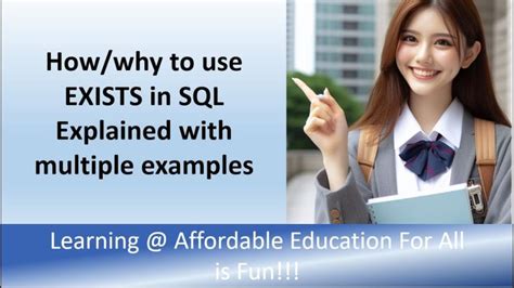 Sql Tutorial How To Use Exists In Sql What Is The Use Of Exists In