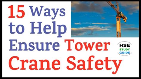 Tower Crane Safety Tower Crane 15 Ways To Help Ensure Tower Crane