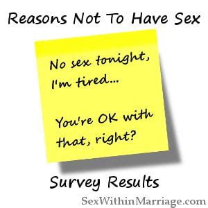 Reasons Not To Have Sex Survey Results Uncovering Intimacy