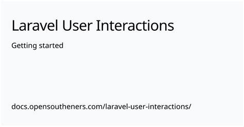 Getting Started Laravel User Interactions