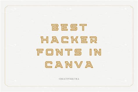 The Best Hacker Fonts In Canva For Cyber Projects
