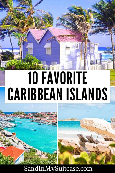 10 Favorite Caribbean Islands With Flair Flavor And Fun