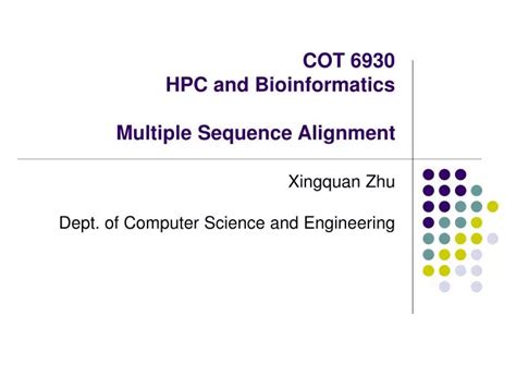 ppt cot 6930 hpc and bioinformatics multiple sequence alignment powerpoint presentation id