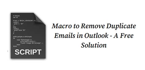 Macro To Remove Duplicate Emails In Outlook