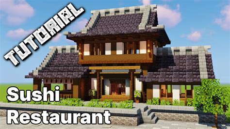 How To Build A Sushi Restaurant Minecraft Tutorial Minecraft House