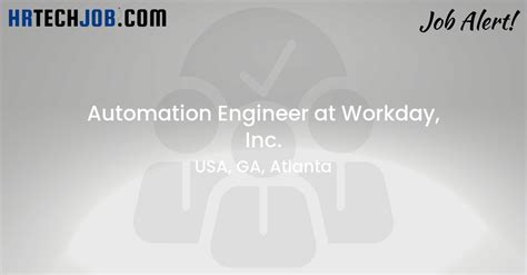Hr Tech Feed On Linkedin Automation Engineer At Workday Inc
