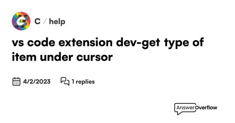 Vs Code Extension Dev Get Type Of Item Under Cursor C