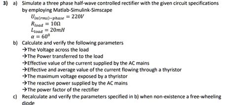 Solved Simulink Implementation Block Diagram Is Also Required 3 A Simulate A Three Phase