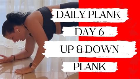 Daily Plank Challenge Day 6 Up And Down Plank Youtube