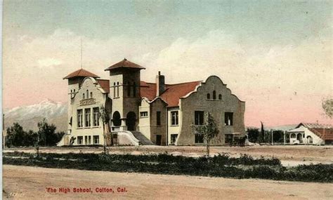 Colton High School Circa 1903 Colton California Colton California