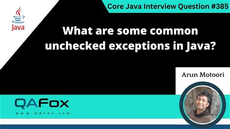 What Are Some Common Unchecked Exceptions In Java Core Java Interview