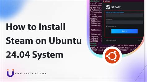 How To Install Steam On Ubuntu 24 04 System UnixHint