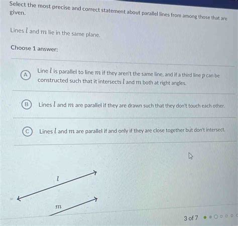 select the most precise and correct statement about parallel lines from among those that a [math]