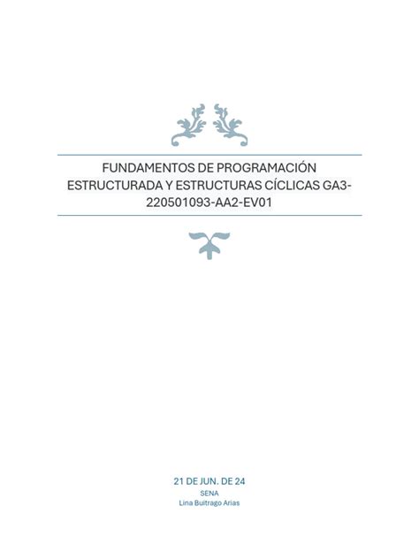 Fundamentos De Programación Estructurada Y Estructuras Cíclicas Ga3 Pdf Algoritmos