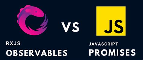 rxjs observables vs promises dev community