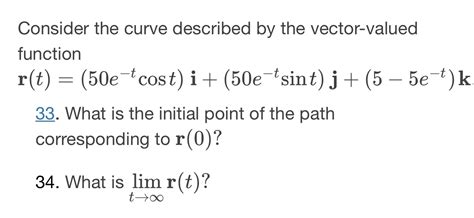 Solved Consider The Curve Described By The Vector Valued