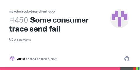 Some Consumer Trace Send Fail Issue 450 Apache Rocketmq Client Cpp
