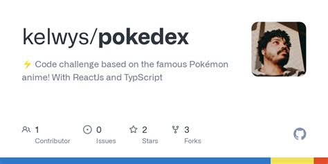 GitHub kelwys pokedex Code challenge based on the famous Pokémon anime With ReactJs and