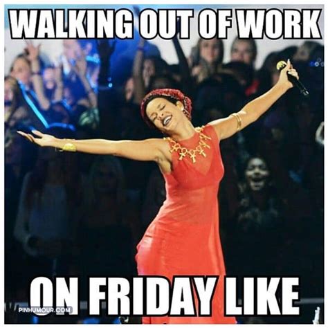 20 Leaving Work On Friday Memes That Are Totally True