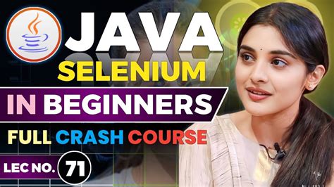 Java And Selenium Tutorial For Beginners Java Programming Full Core Java Course Part 71