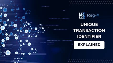 navigating unique transaction identifiers utis for uk emir refit generation and reporting