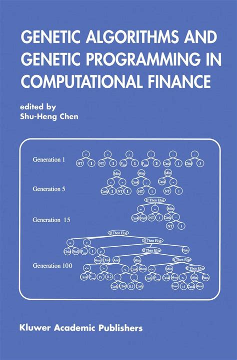 Genetic Algorithms And Genetic Programming In Computational Finance 9780792376019 Economics