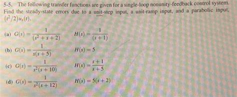 Solved 5 5 The Following Transfer Functions Are Given For A