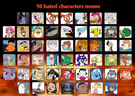 My 50 Most Hated Characters By Katamariluv On Deviantart