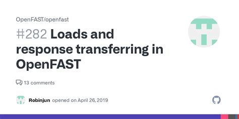loads and response transferring in openfast · issue 282 · openfast openfast · github